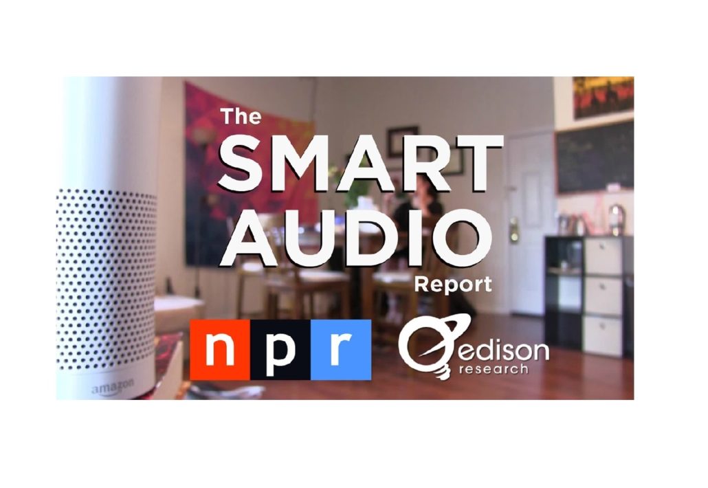 The Smart Audio Report from NPR and Edison Research - Edison Research