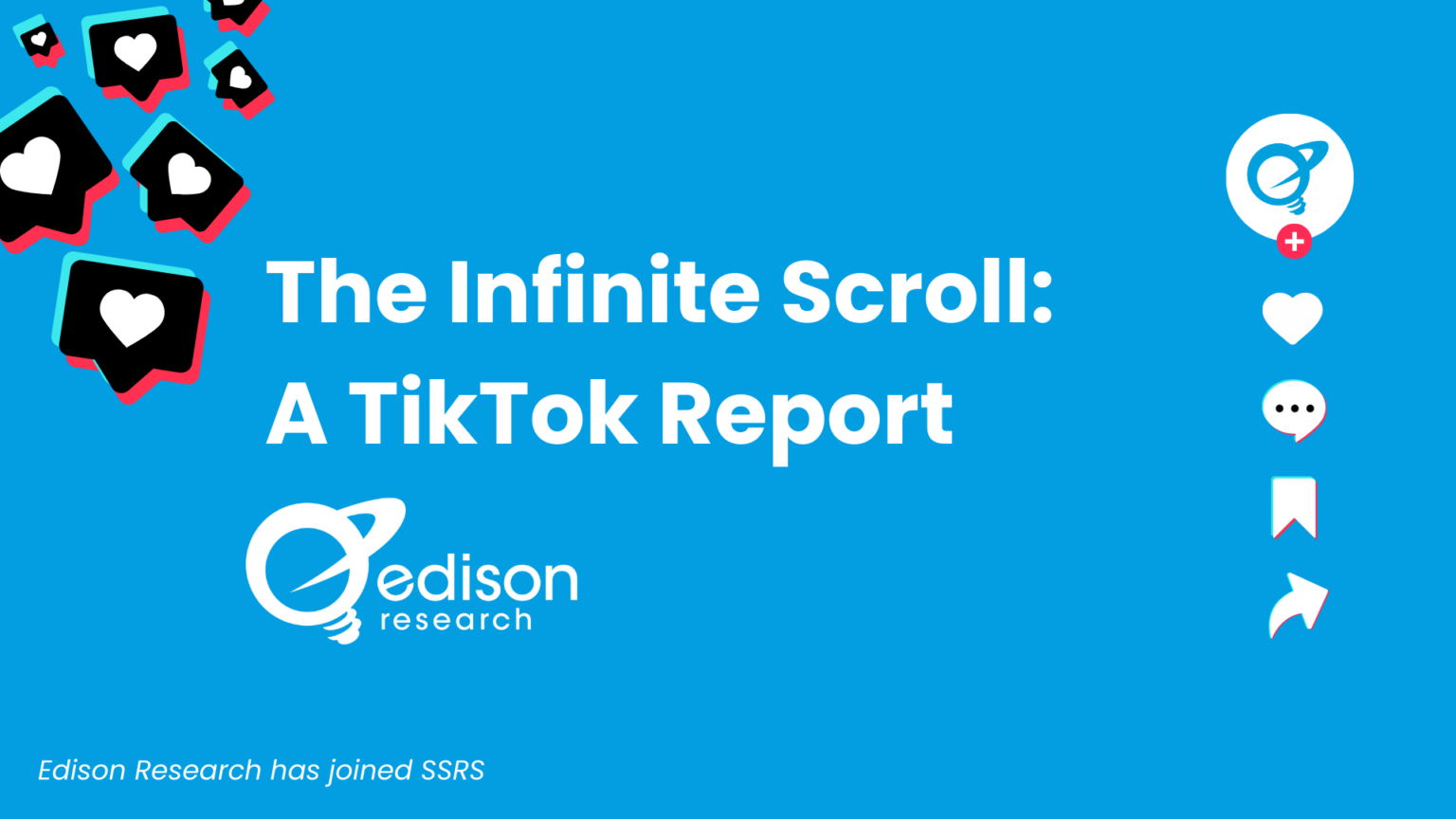 The Infinite Scroll: A TikTok Report from Edison Research - Edison Research